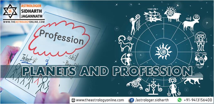 Planets and Profession (Career Astrology) - Astrologer Sidharth